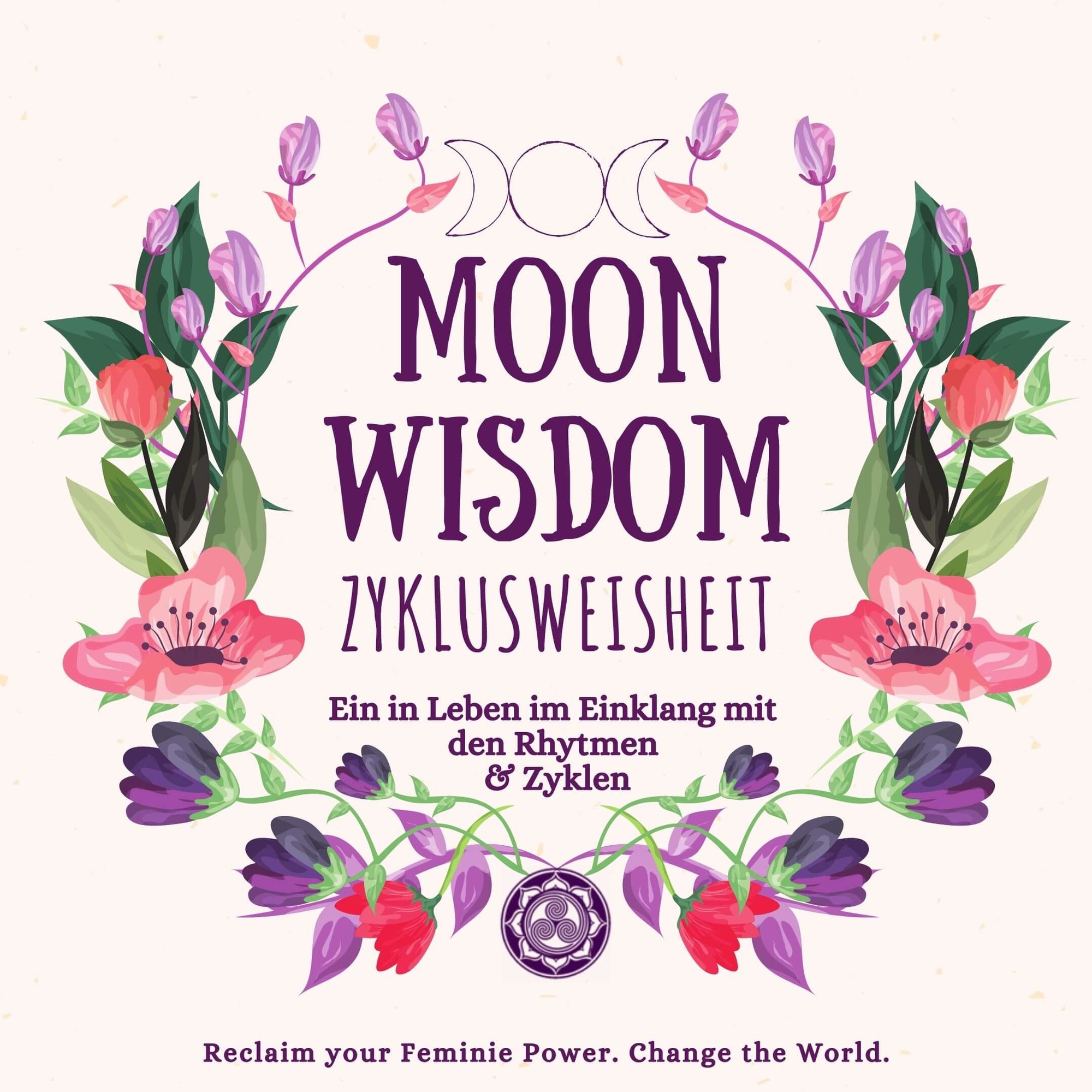 "Moon Wisdom" Zyklusweisheit